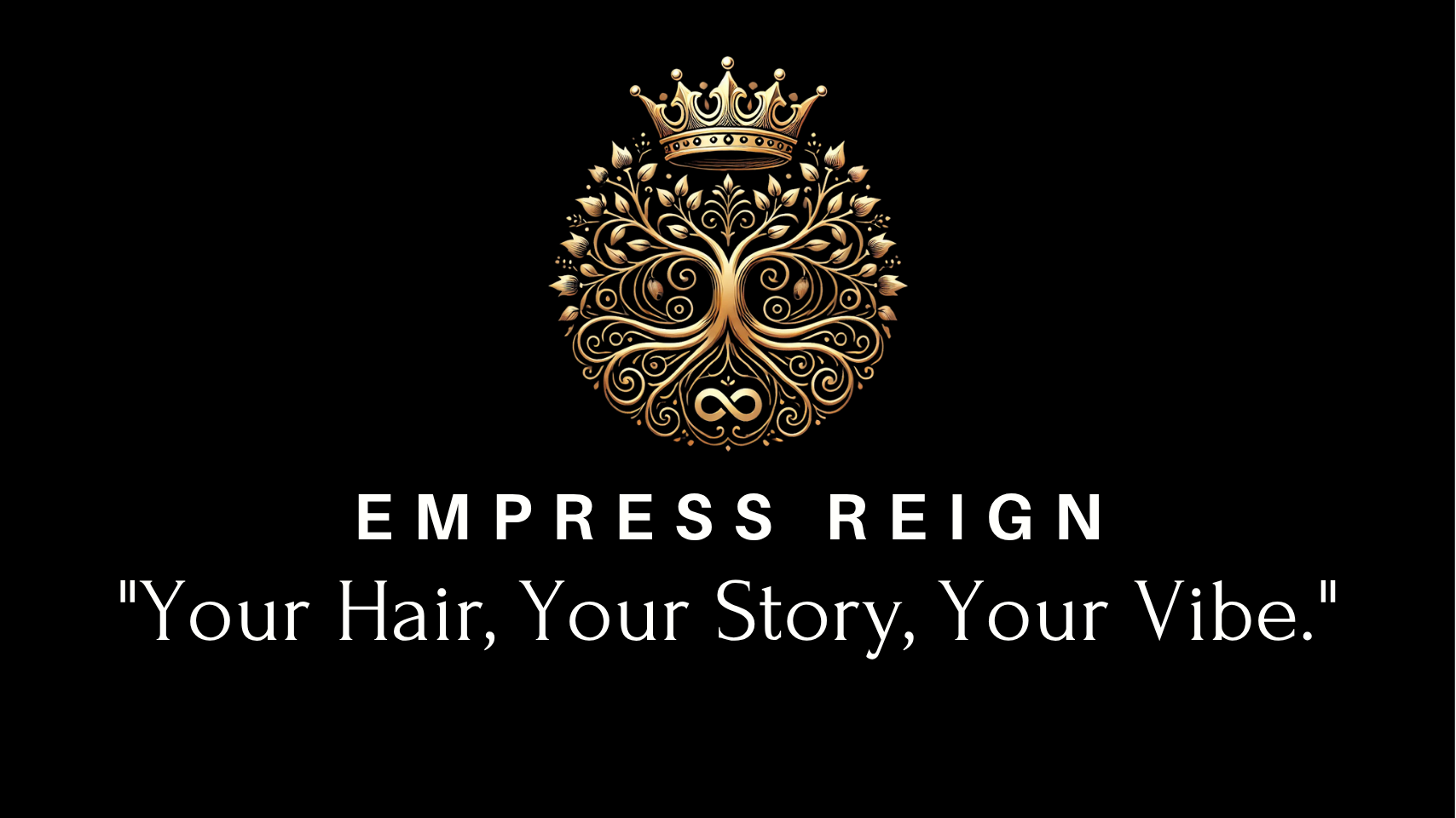 EMPRESS REIGN – Empress Reign